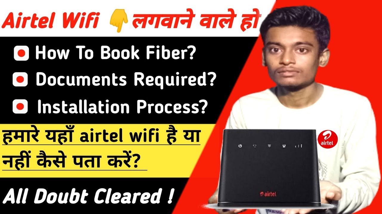 Airtel Xstream Fiber | Airtel Wifi Connection kaise le | Full process ...