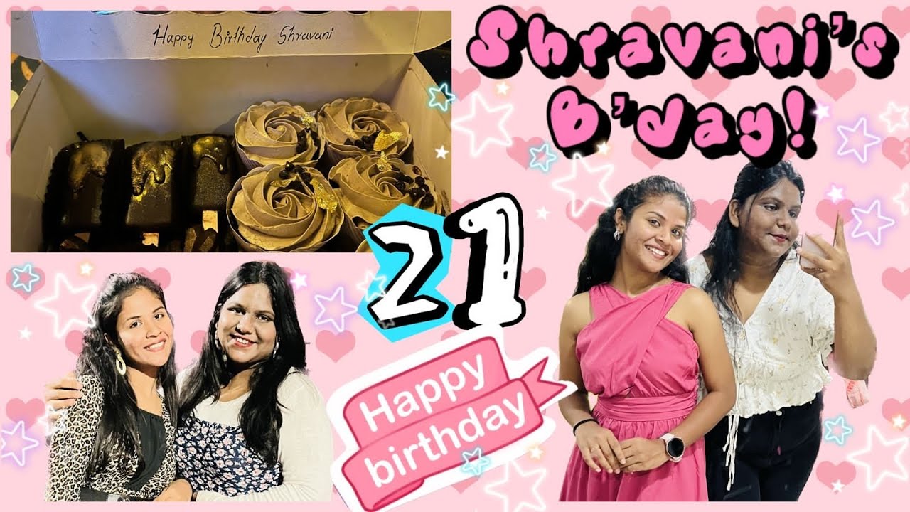 Vlog no - 6| Shravani's Birthday | Bestfriend | Intro to her family ️ ...