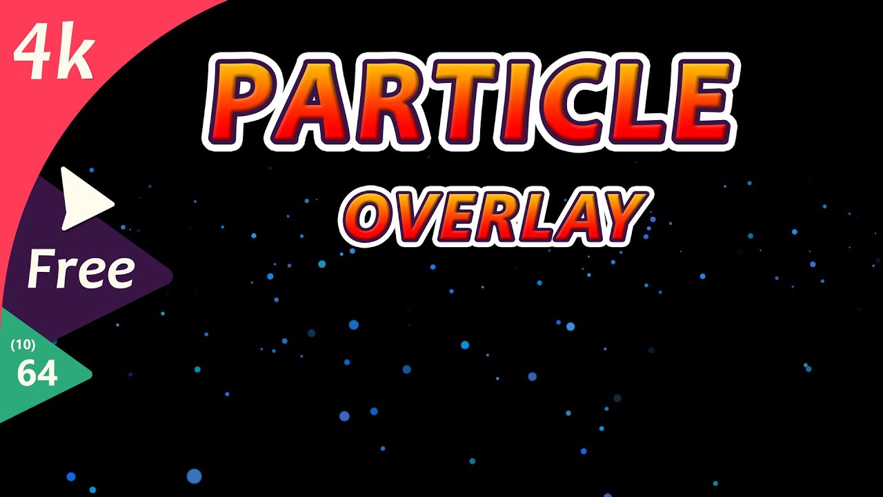 Particles overlay (overlays for edits) - YouTube