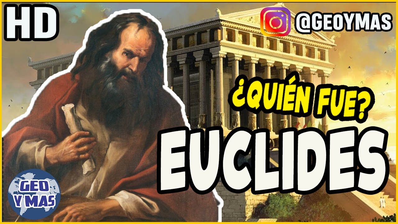 ¿Quién Fue? Euclides 📐 | Padre de la Geometría | Matemáticas - YouTube