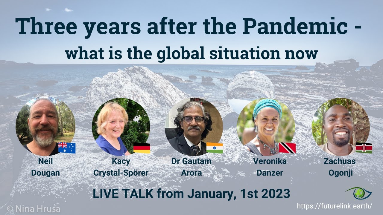 Live Talk #108 - Three years after the Pandemic - what is the global ...