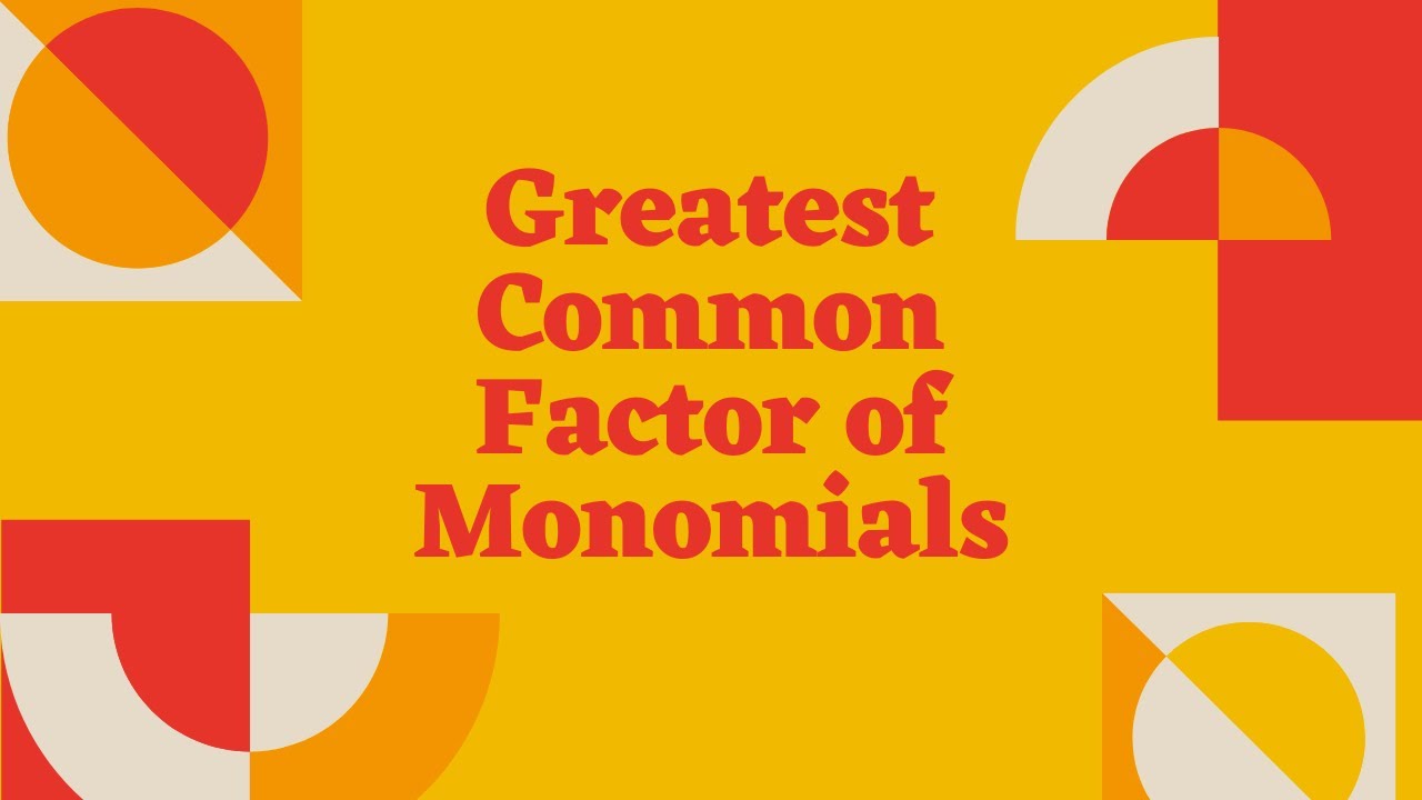 Greatest Common Factor Of Monomials YouTube greatest-common-factor-of-monomials-youtube