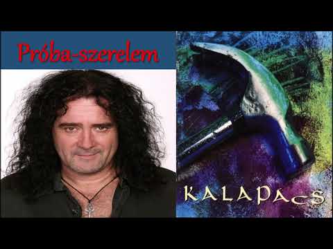 Kalapács József: Próba-szerelem (Kalapács album, 1996)