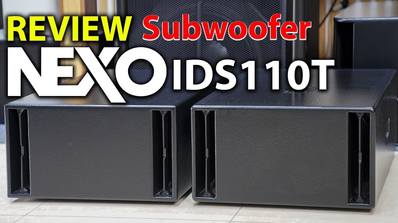 Loa Sub NEXO IDS110 - Kích thước bass 25cm | Made in France - YouTube