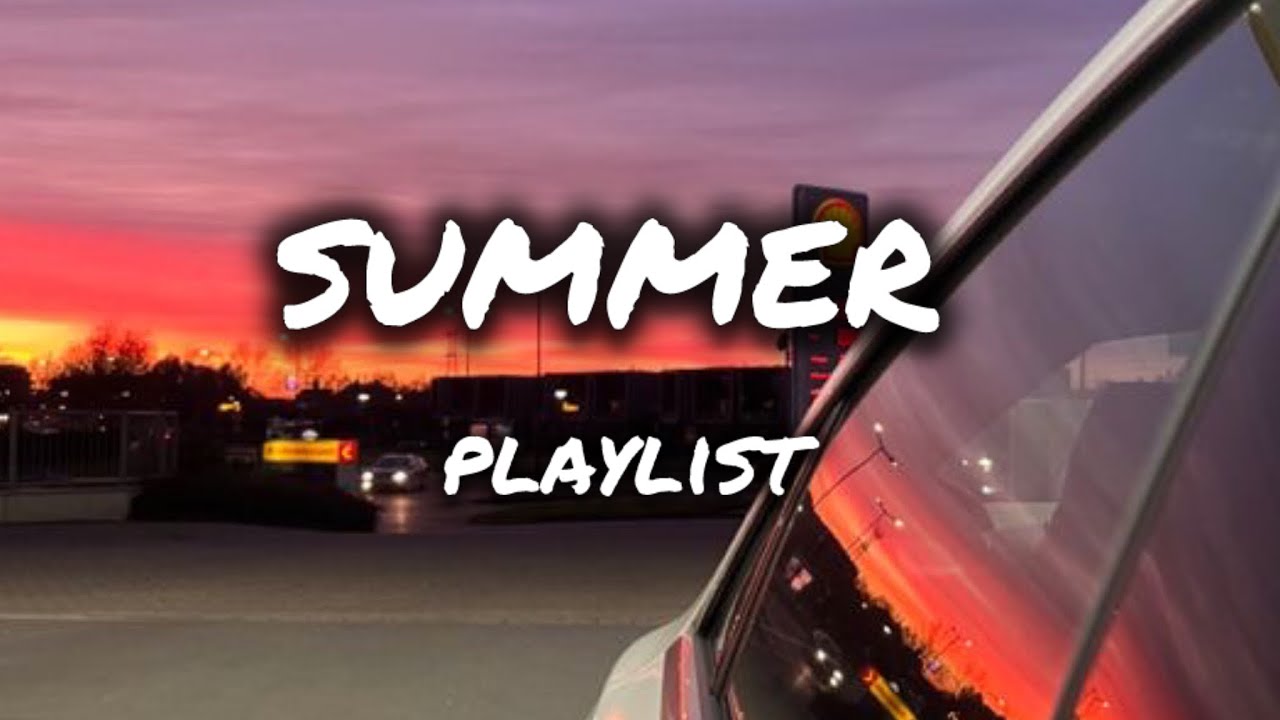 summer playlist mix - YouTube