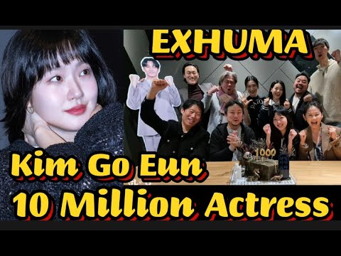 KIM GO EUN 10 MILLION ACTRESS EXHUMA FILM - YouTube