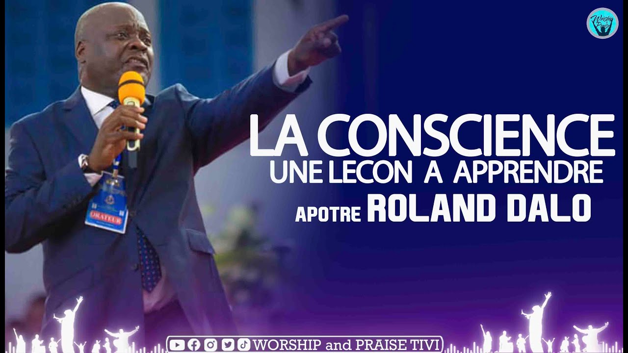 Apotre Roland DALO | La Consicence - YouTube