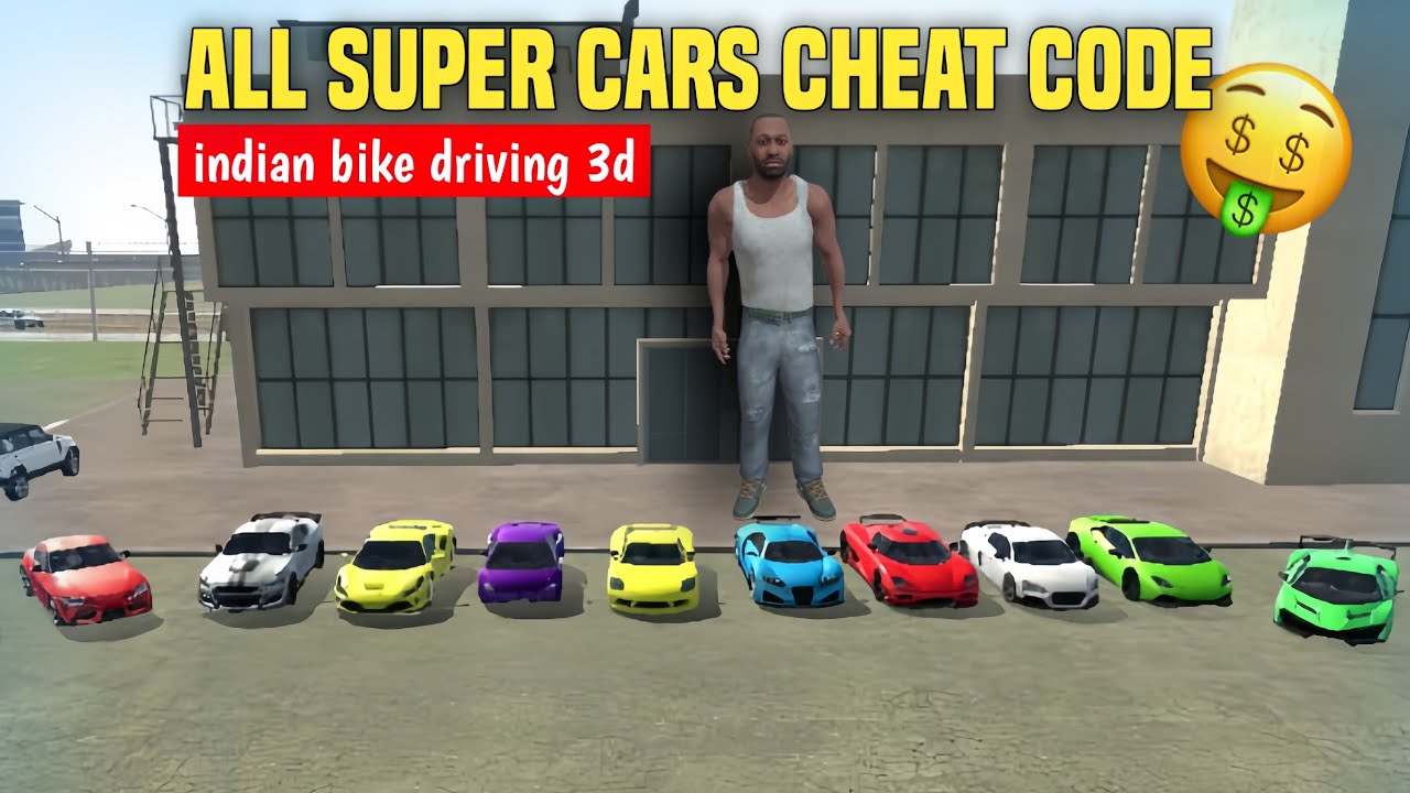 ALL SUPER CARS CHEAT CODE 😍 | INDIAN BIKE DRIVING 3D | - YouTube