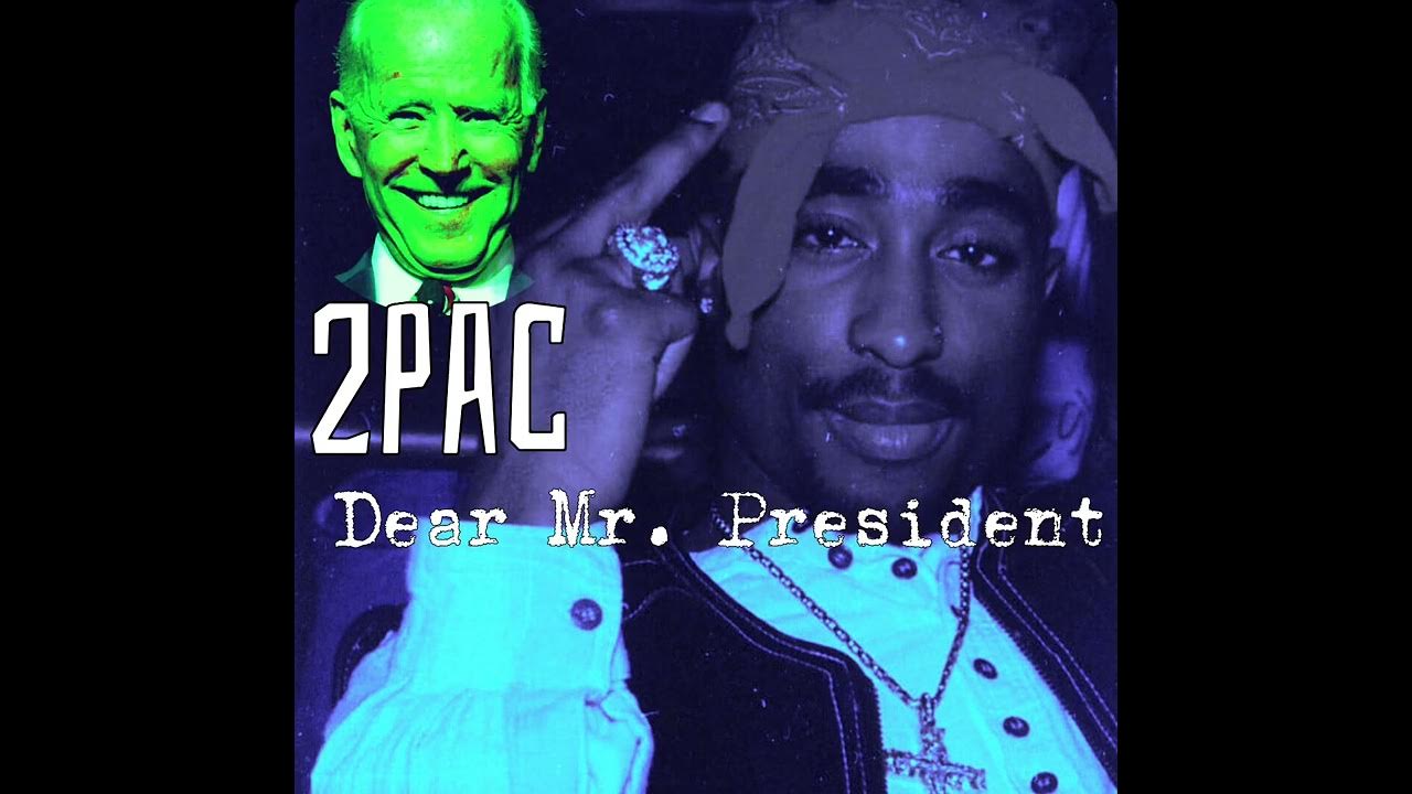 2pac - Dear Mr. President *New 2022* - YouTube