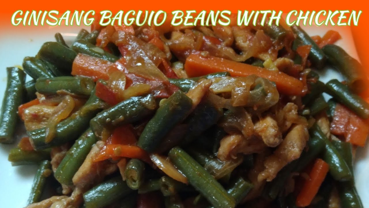 GINISANG BAGUIO BEANS WITH CHICKEN.. - YouTube