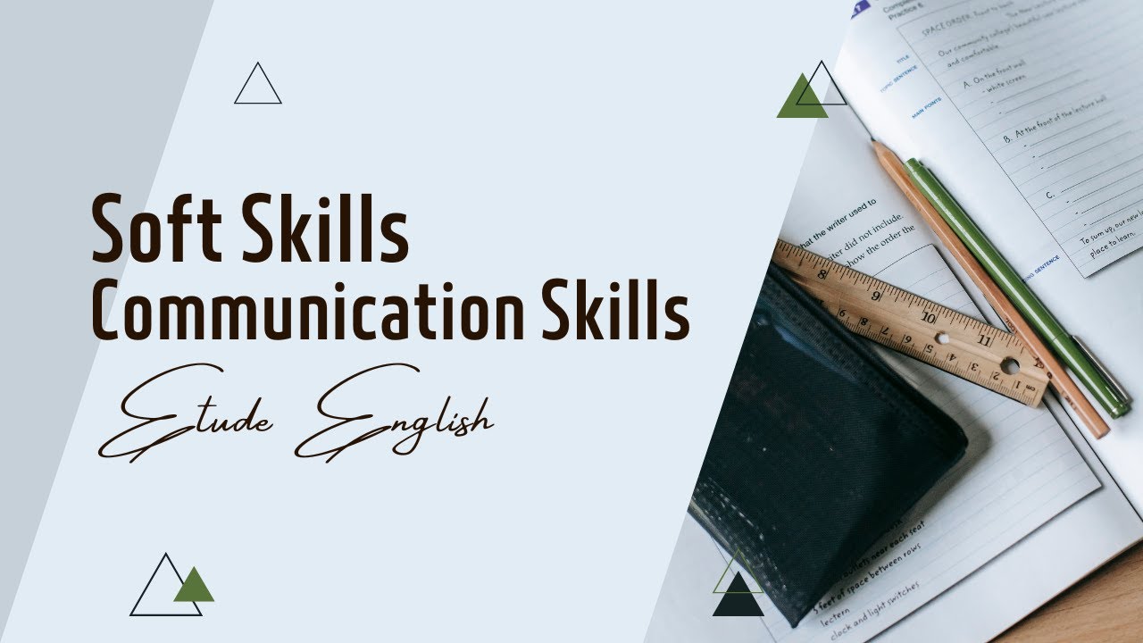 Soft Skills - Communication Skills / English Studies Semestre 1 - YouTube