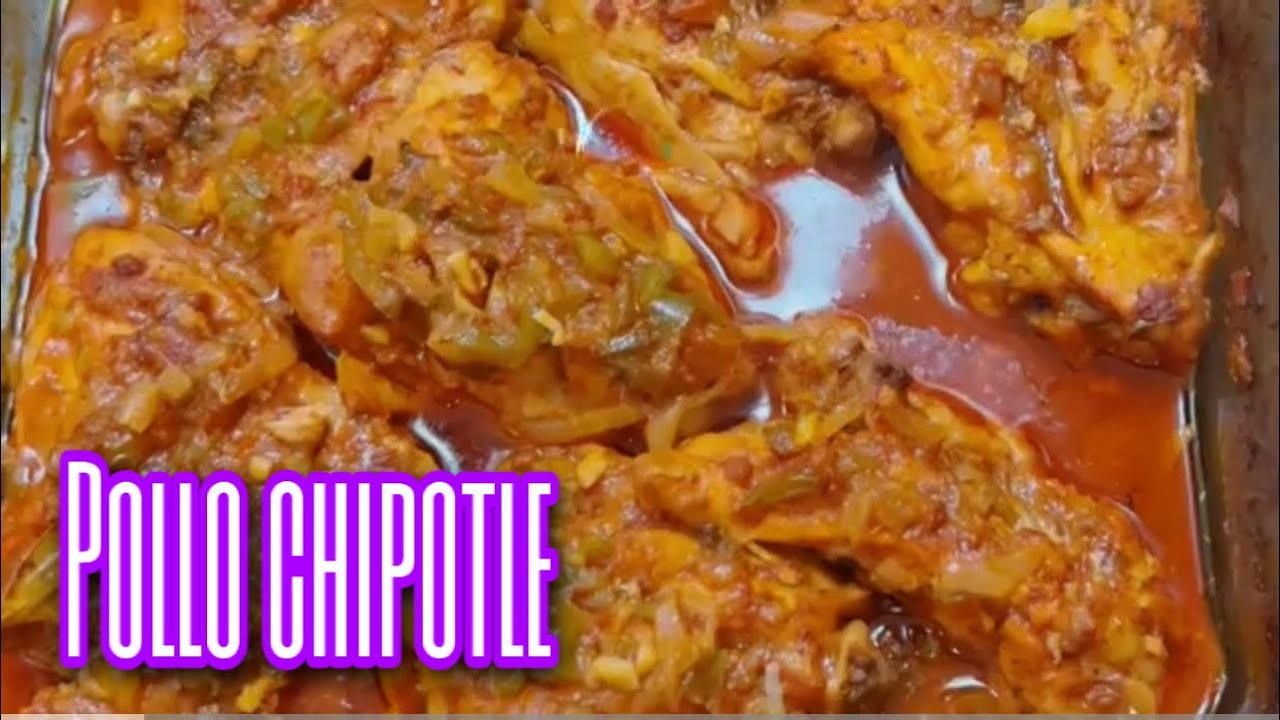 Pollo chipotle al horno fácil de preparar - Pocos ingredientes. Easy to ...