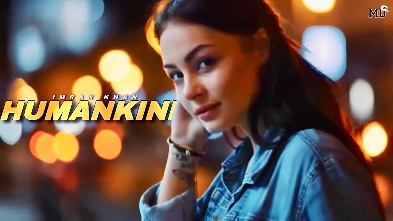 Humankind Remix Imran Khan (Creative Chores) - YouTube