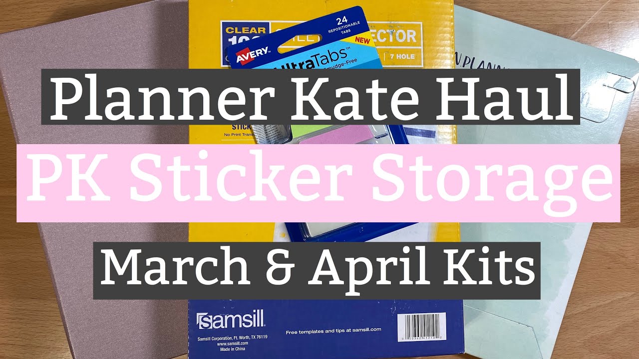 PLANNER KATE HAUL | PK STICKER ORGANIZATION - YouTube