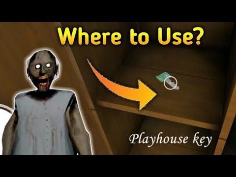 what is the use of playhouse key in granny || how to use of playhouse ...