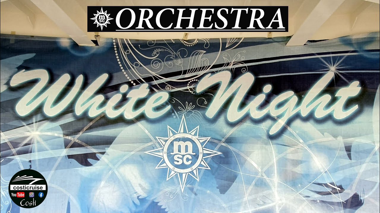 COSTICRUISE & MSC ORCHESTRA White Night By Costi - YouTube