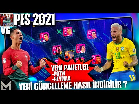 NEYMAR VE POTW ! PES 2021 MOBİL GÜNCELLEME NASIL İNDİRİLİR ? PES 2021 MOBİL V6