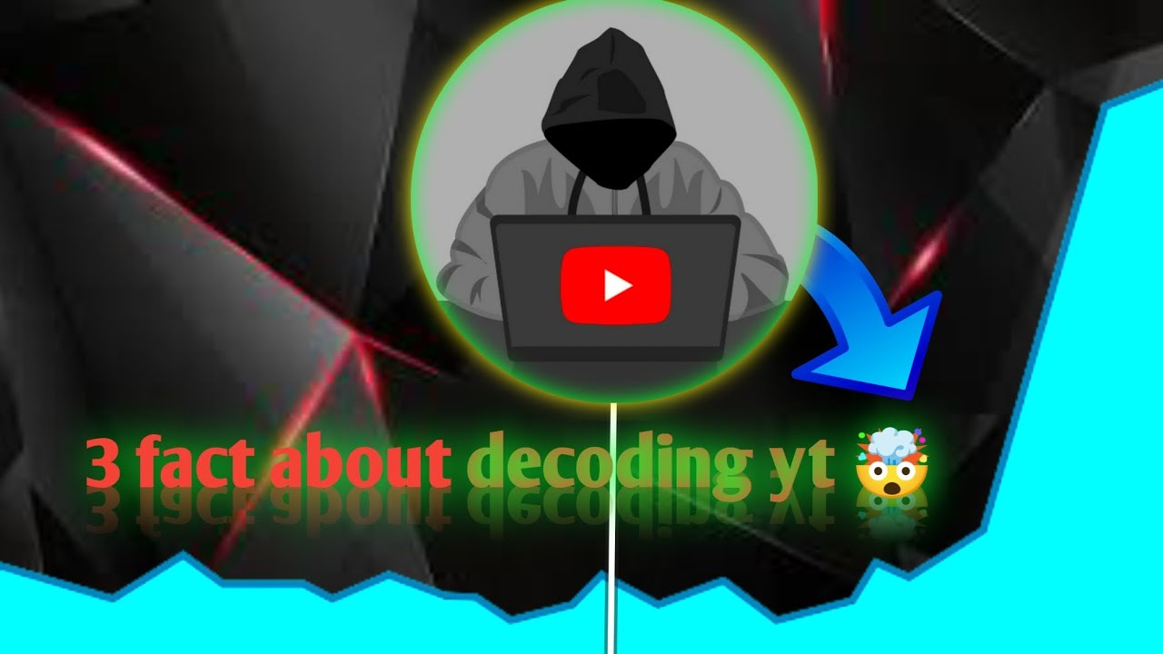 3 Fact About Decoding Yt Video In 1min Full Details π Youtube