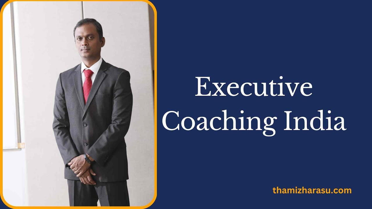 Executive Coaching India | Executive Coaching in India: A Comprehensive ...