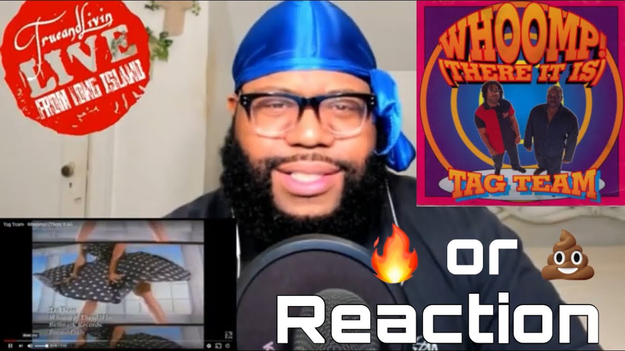 Tag Team - Whoomp! (There It Is) Reaction - YouTube