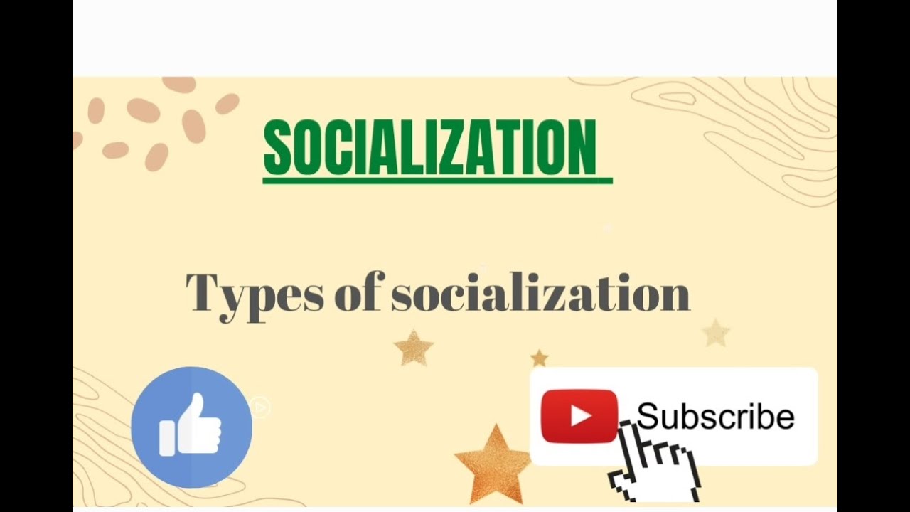 Types of socialization ||how many types of socialization?Socialization ...