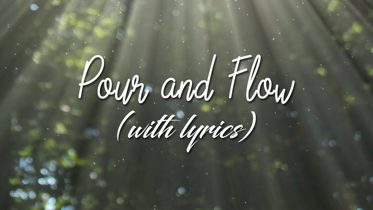 Pour and Flow Song Cover With Lyrics (Liveloud) - YouTube Music