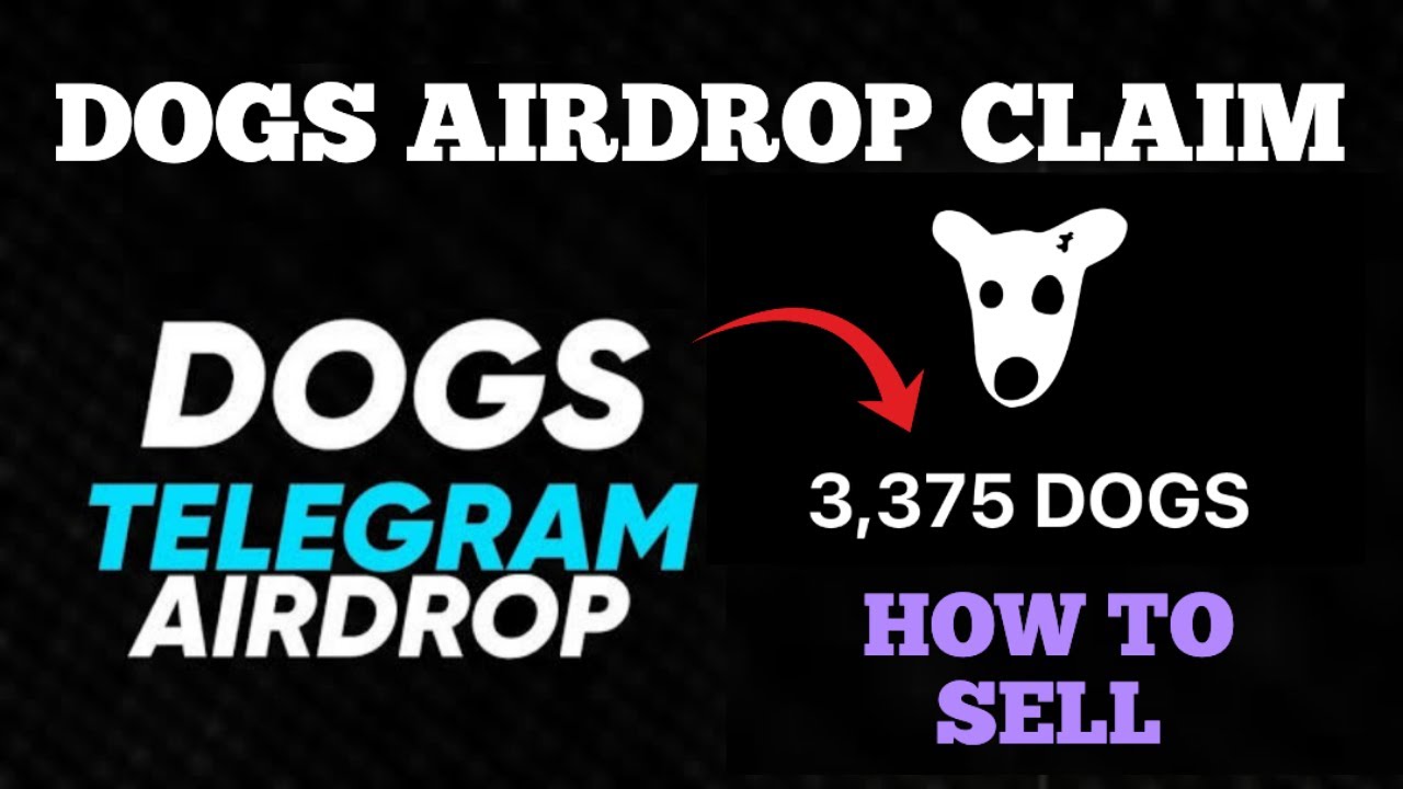 Dogs Airdrop Claim - How To Claim and Sell Dogs Token On Pre Market ...