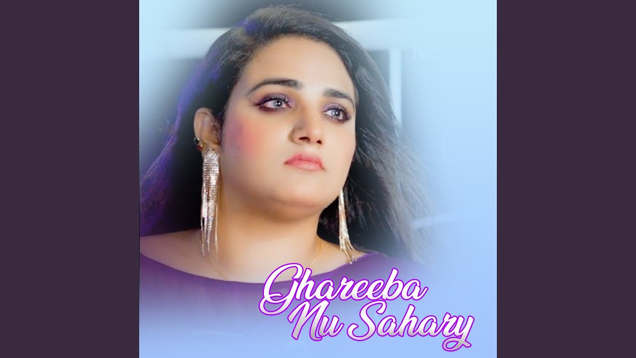 Ghareeba Nu Sahary - YouTube