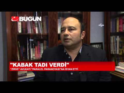 ZİRVE AVUKATI 'PARALEL PARONOYASI'NA İSYAN ETTİ