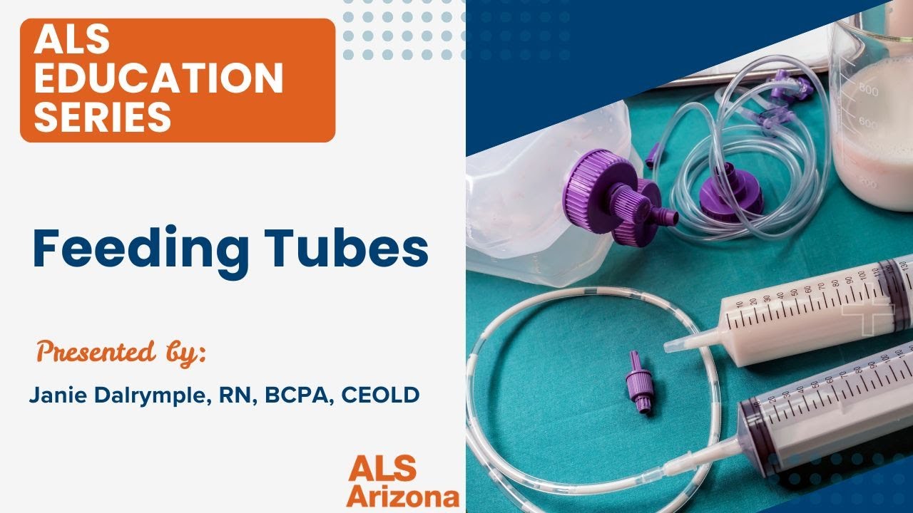 ALS Education Series Feeding Tubes - YouTube