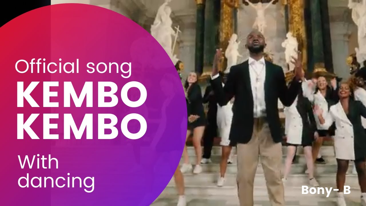 KEMBO KEMBO OFFICIAL SONG | BONY-B - YouTube