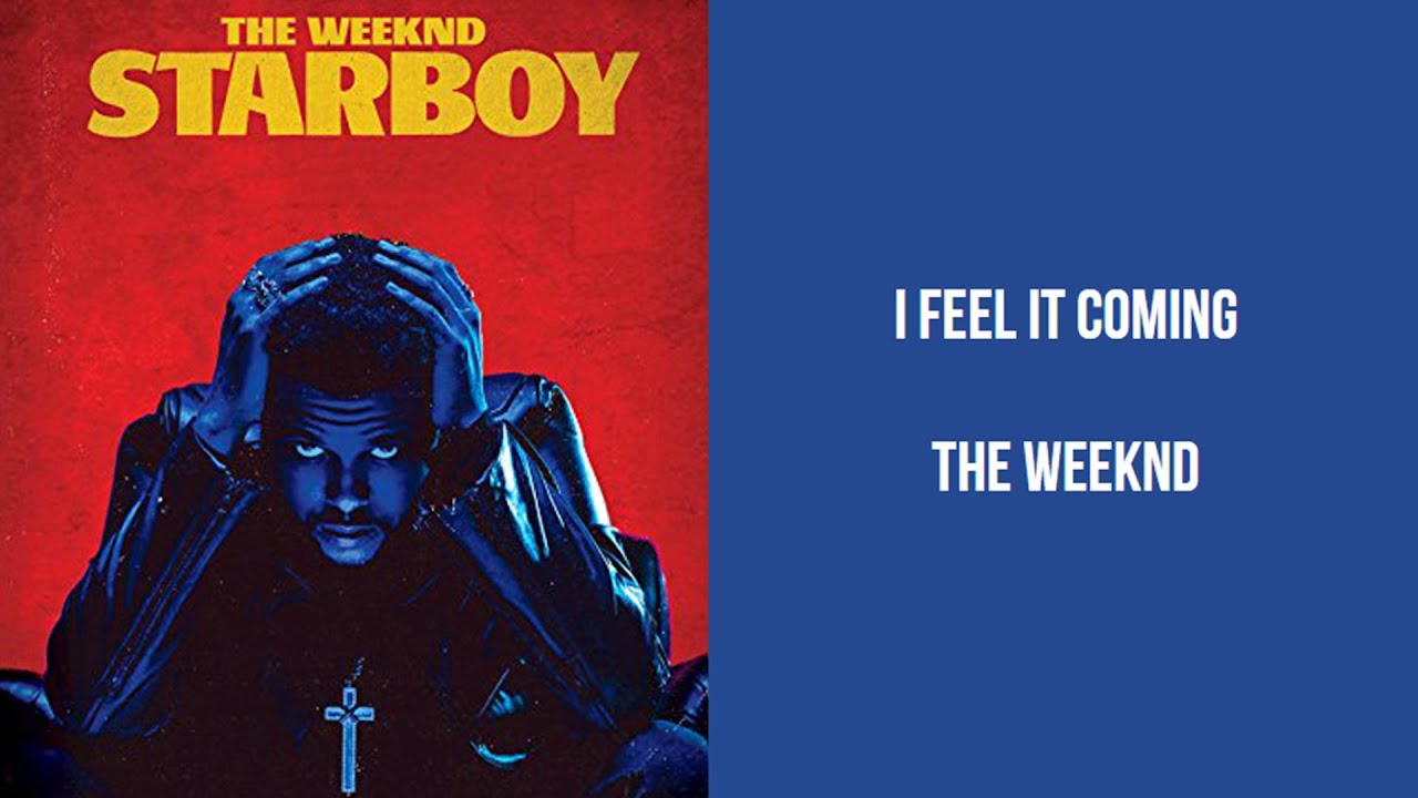 The Weeknd - I Feel It Coming Lyrics [ High Quality Audio ] - YouTube