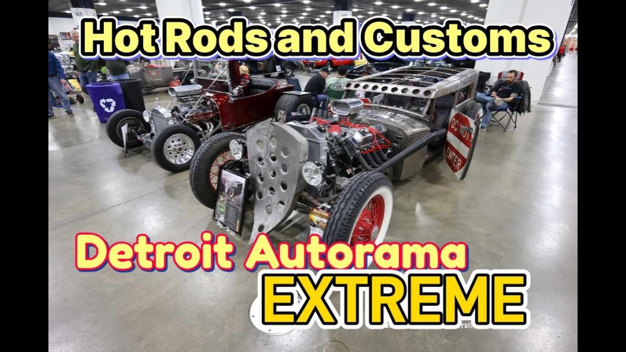 DETROIT AUTORAMA EXTREME: 72nd Detroit Autorama - YouTube