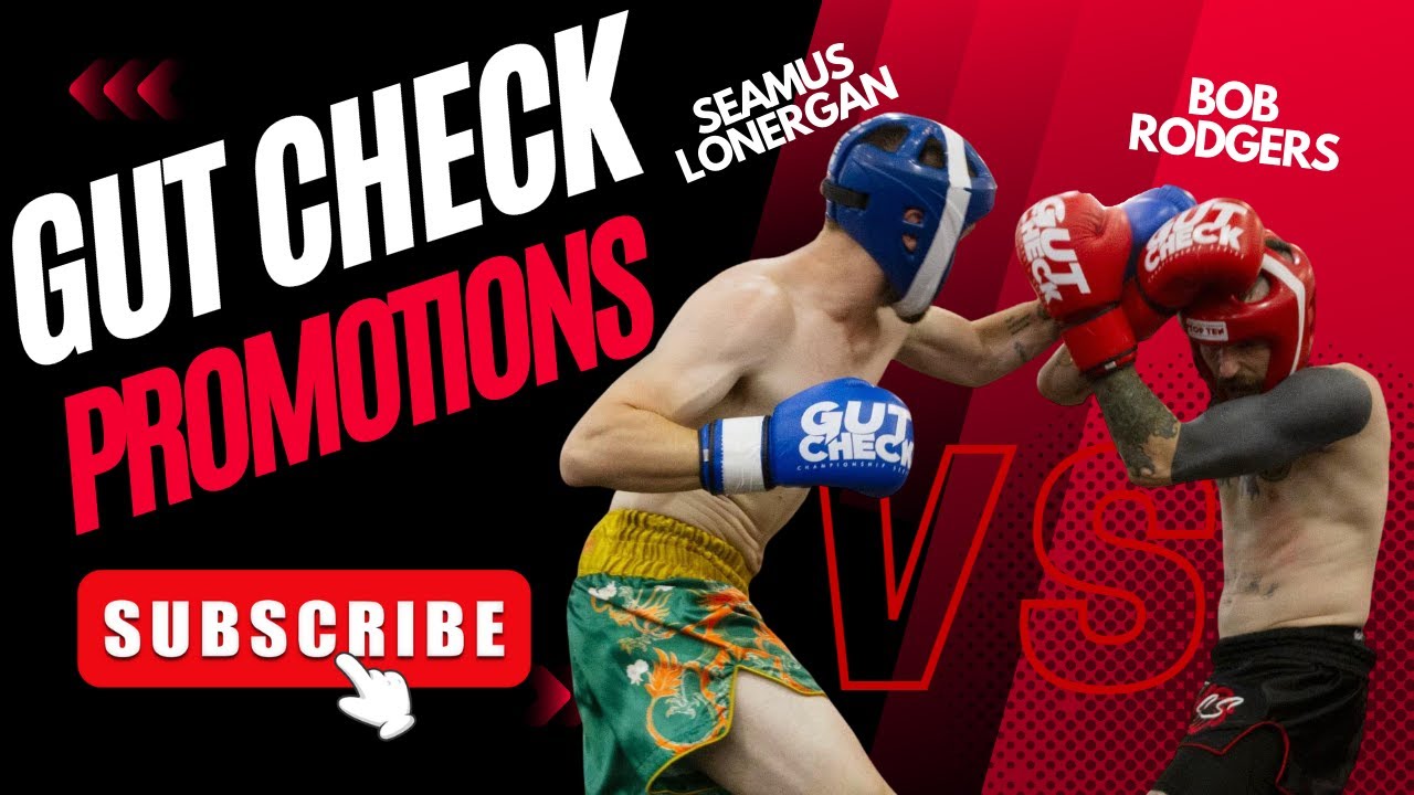 FULL FIGHT Gut Check FIGHT NIGHT 9/24 - SEAMUS LONERGAN VS BOB RODGERS ...