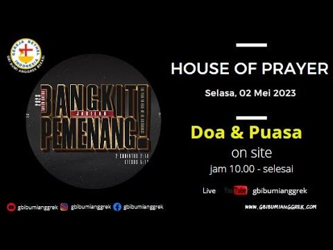 House of Prayer || Doa Puasa || Selasa, 02 Mei 2023 || Doa Pujian Dan ...