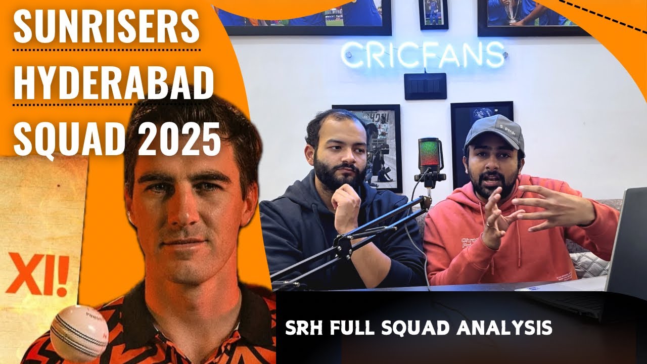 Sunrisers Hyderabad Squad 2025, SRH Full Squad Analysis | SRH Squad ...