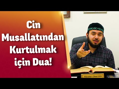 Cin Musallatından Kurtulmak İçin Dua! - Mücahid Han