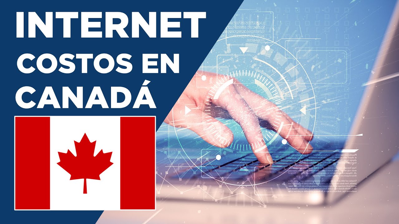 Internet en Canadá - Planes y costos - YouTube