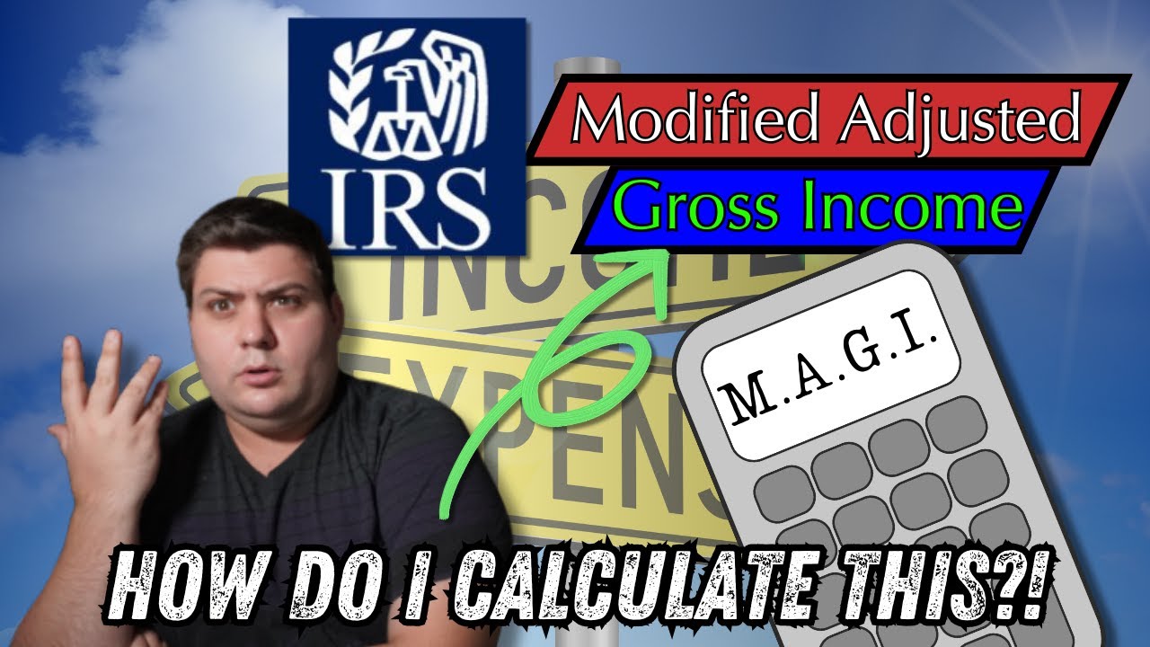 Modified Adjusted Gross Income - EVERYTHING You MUST Know!! - YouTube