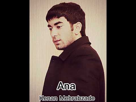 Kenan Mehrabzade Ana 2024 tek ifa