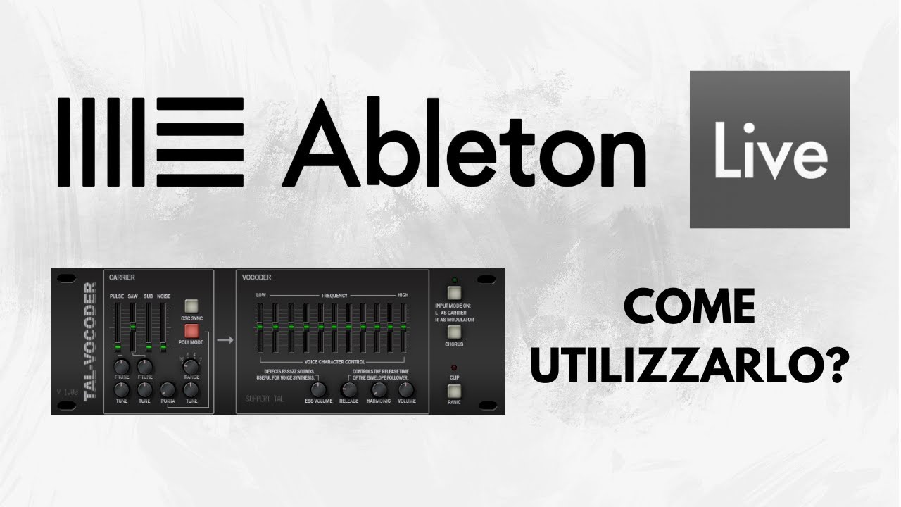ABLETON LIVE TUTORIAL ITALIANO | Come utilizzare TAL-Vocoder - YouTube