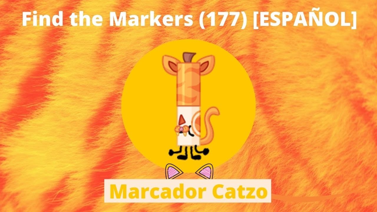 Como conseguir el Marcador Catzo (Medio) - Find the Markers | Roblox ...