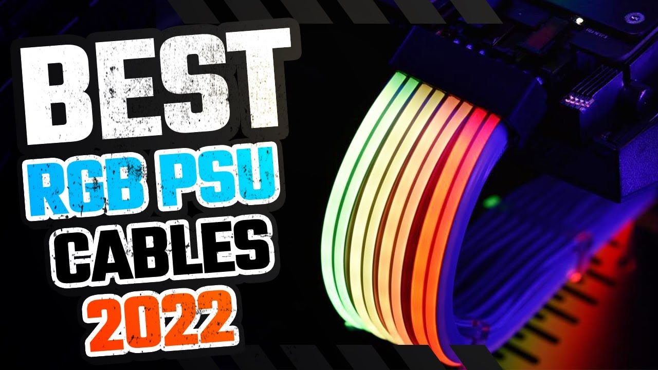 5 BEST RGB PSU Cables of [2024] - YouTube
