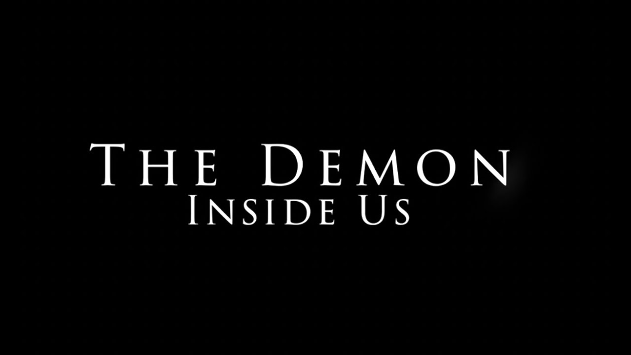 The Demon Inside Us Official Trailer - YouTube
