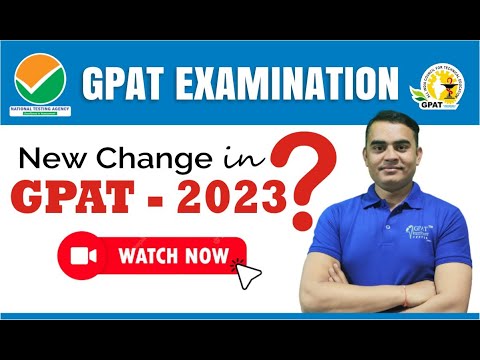 NEW CHANGE IN GPAT- 2023 EXAMINATION| INFORMATION COMPLETE DETAILS ...