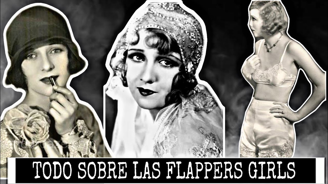 TODO SOBRE LAS CHICAS FLAPPERS |Yari Silver - YouTube