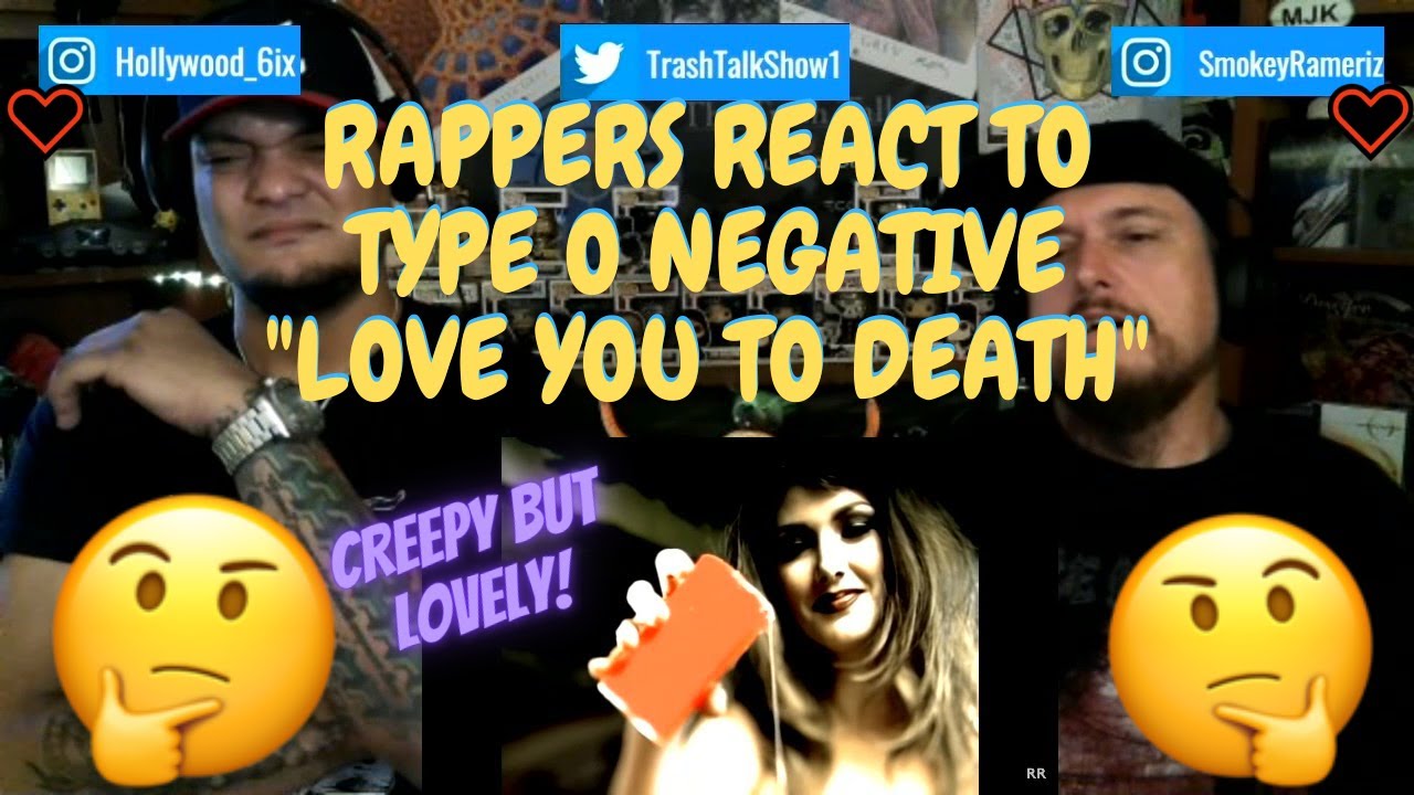 Rappers React To Type O Negative "Love You To Death"!!! - YouTube