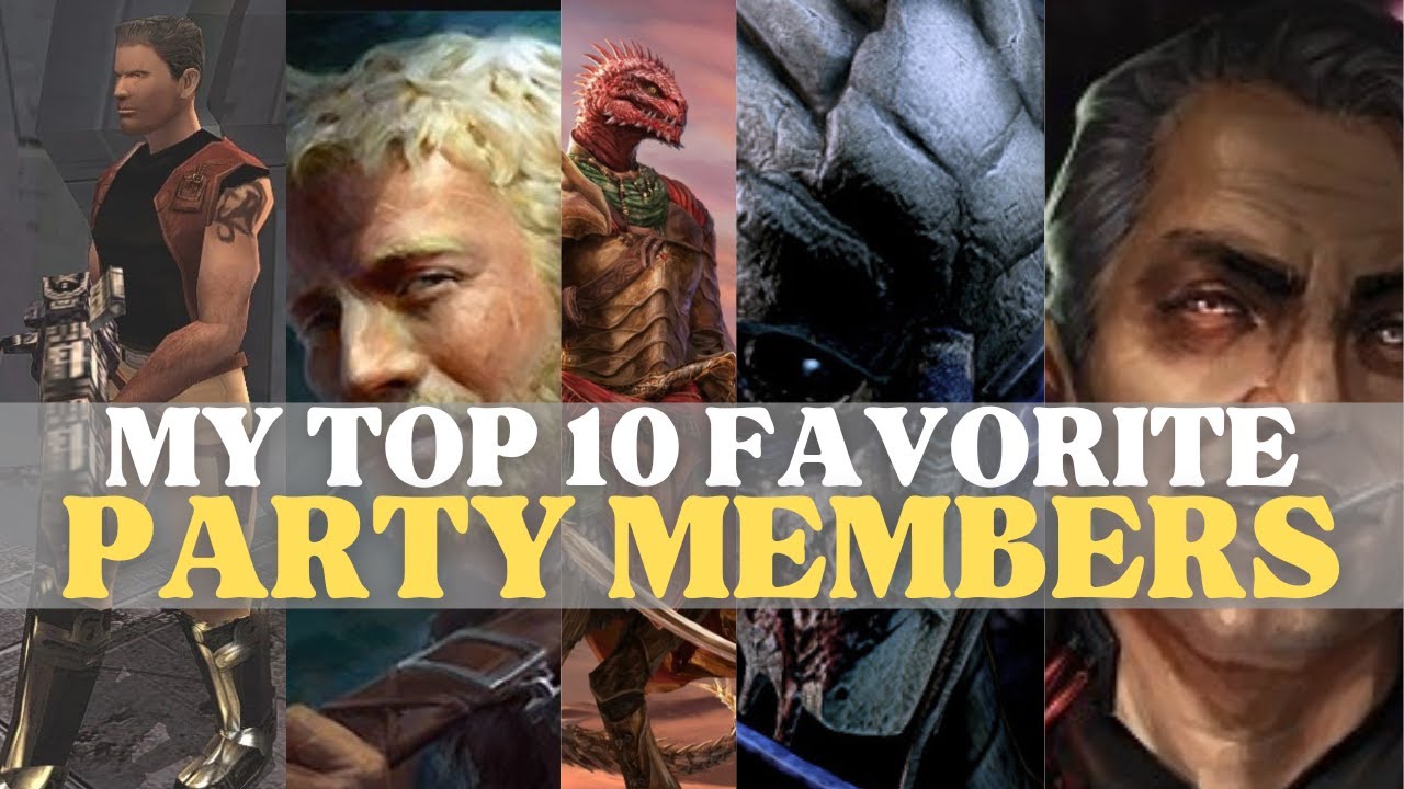 My Top 10 Favorite Party Members - YouTube