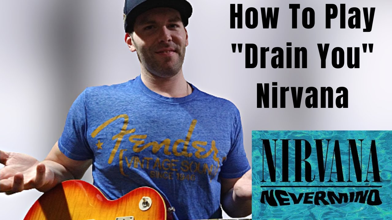 How To Play "Drain You" By Nirvana [Guitar Lesson] - YouTube
