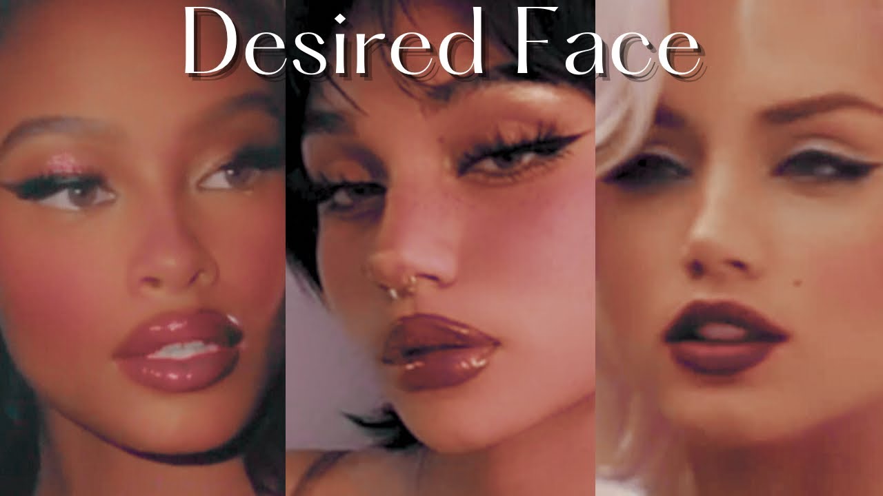 Desired Face 😍 - YouTube